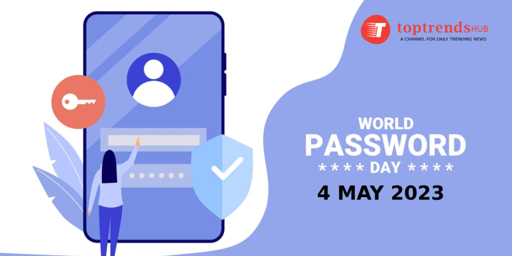 World Password Day 2023: Tips for Strong Passwords